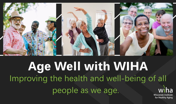 Wisconsin Institute for Healthy Aging, Inc. needs help facilitating a ...